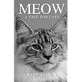 Meow: Owmeow, M E: 9781723092305: Amazon.com: Books