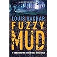 Fuzzy Mud: Sachar, Louis: 9780385743785: Amazon.com: Books
