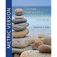 Discrete Mathematics with Applications, Metric Edition: Epp, Susanna: 9780357114087: Amazon.com ...