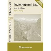 Examples & Explanations for Environmental Law: Ferrey, Steven ...