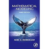 Amazon.com: Mathematical Modeling: 9780123869128: Meerschaert, Mark M ...