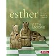 Esther - Bible Study Book: It's Tough Being a Woman: Moore, Beth ...