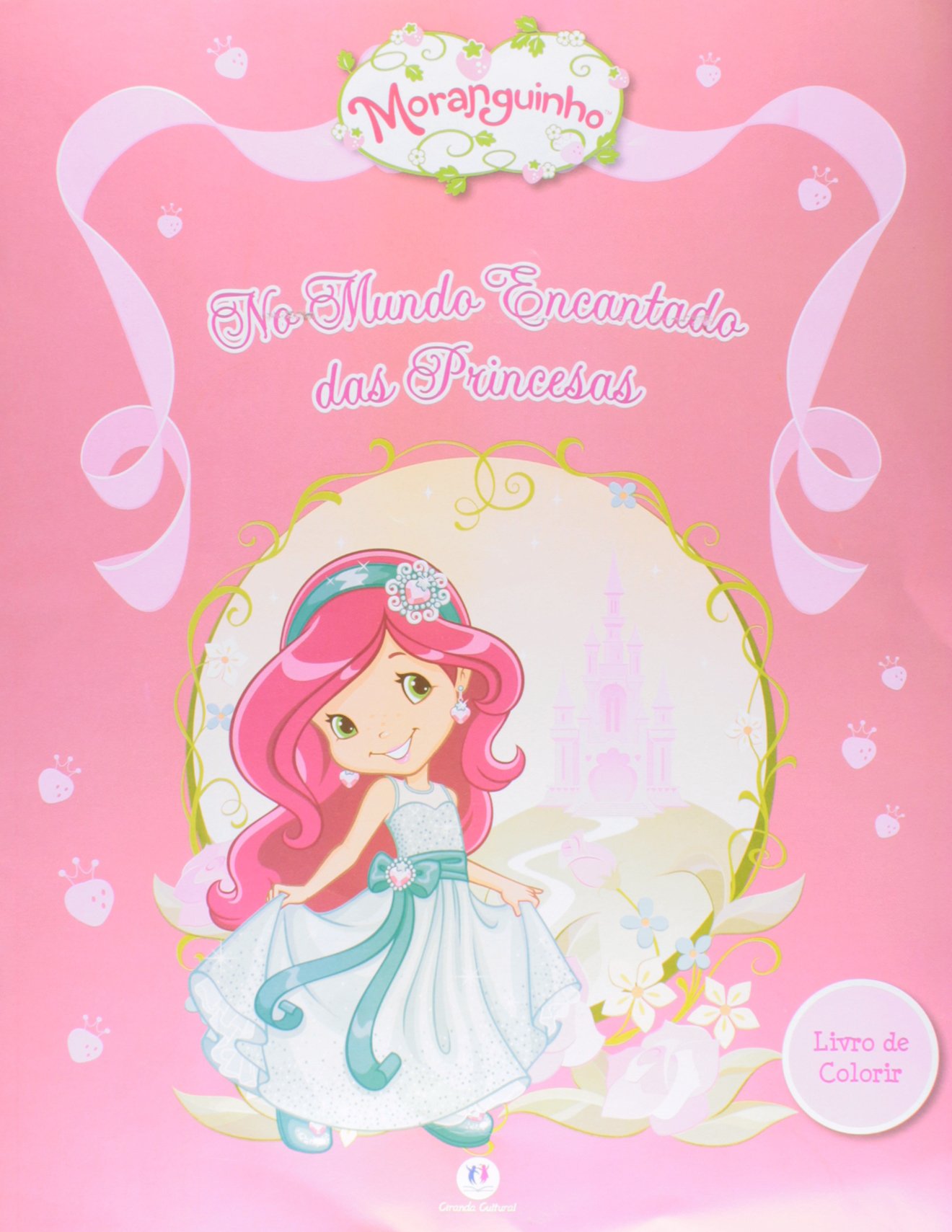 Moranguinho no Mundo Encantado das Princesas - Livro de Colorir PDF ...