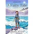 Gravity: A Fairy Tale (Fairy Tale Physics): Allen, Sarah: 9798343317275 ...