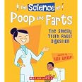 The Science of Poop and Farts: The Smelly Truth about Digestion: Woolf ...