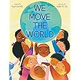 Amazon.com: We Move the World: 9780062916853: Lavelle, Kari, Ali, Nabi ...