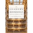 The Leader's Bookshelf: James Stavridis, Ancell, R. Manning ...