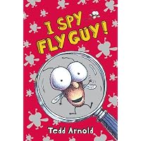 Amazon.com: I Spy Fly Guy!: 9780545110280: Arnold, Tedd, Arnold, Tedd ...
