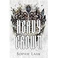 Heavy Crown: Illustrated Edition (Brutal Birthright): Lark, Sophie ...