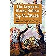 The Legend of Sleepy Hollow and Rip Van Winkle: Irving, Washington ...