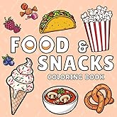 Food & Snacks Coloring Book: Fun and Simple Drawings with Bold Lines ...
