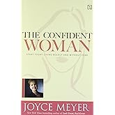 The Confident Woman: Meyer, Joyce: 9780446558402: Amazon.com: Books