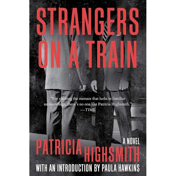 Strangers On Train A Novel