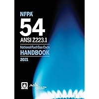 NFPA 54, National Fuel Gas Code Handbook, 2021 Edition: National Fire ...