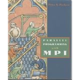 Amazon.com: Using MPI, third edition: Portable Parallel Programming with the Message-Passing ...