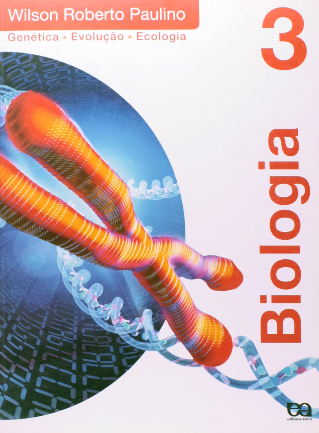 Biologia 3 PDF Wilson Roberto Paulino