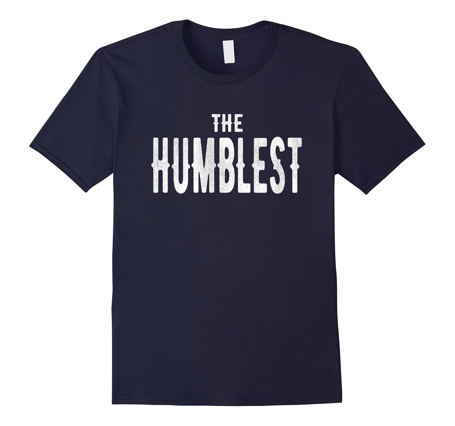 “The Humblest” Humble T shirt.-CL – Colamaga