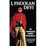 The Bandit Queen of India: An Indian Woman's Amazing Journey from ...