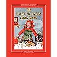 The Mary Frances Cook Book 100th Anniversary Edition: A Children’s ...