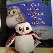 The Owl Who Was Afraid of the Dark: Jill Tomlinson, Paul Howard ...