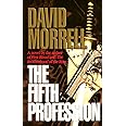 Amazon.com: The Fifth Profession: 9780446515627: Morrell, David: Books