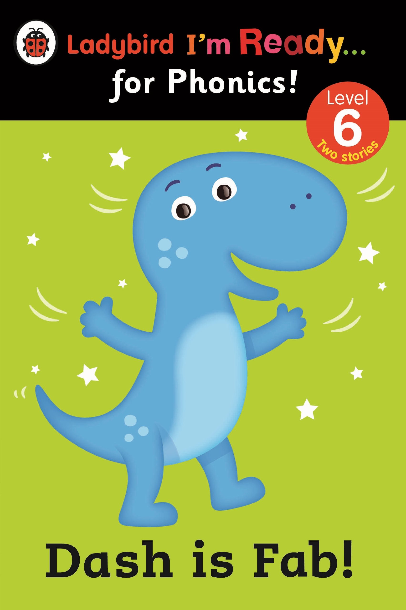 Mua Dash is Fab! Ladybird I'm Ready for Phonics: Level 6 (Ladybird I'm ...