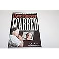 Scarred: Dave Roever, Kathy Koch: 9780964814806: Amazon.com: Books