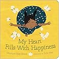 My Heart Fills With Happiness: Gray Smith, Monique, Flett, Julie ...