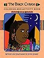 The Black Crayon: Coloring and Activity Book (Volume 1): erinn sneed ...