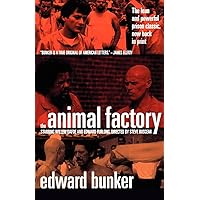 Animal Factory: A Novel: Bunker, Edward: 9780312267117: Amazon.com: Books