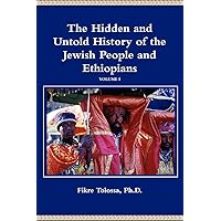 The Hidden And Untold History Of The Jewish People And Ethiopians ...