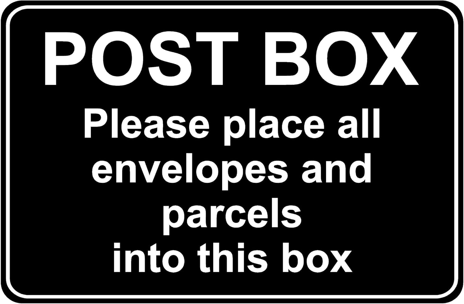 Please place all envelopes and parcels into this safe post box - Self ...