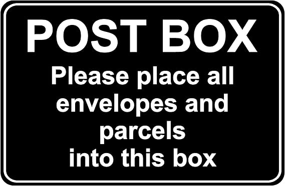 Please place all envelopes and parcels into this safe post box - Self ...