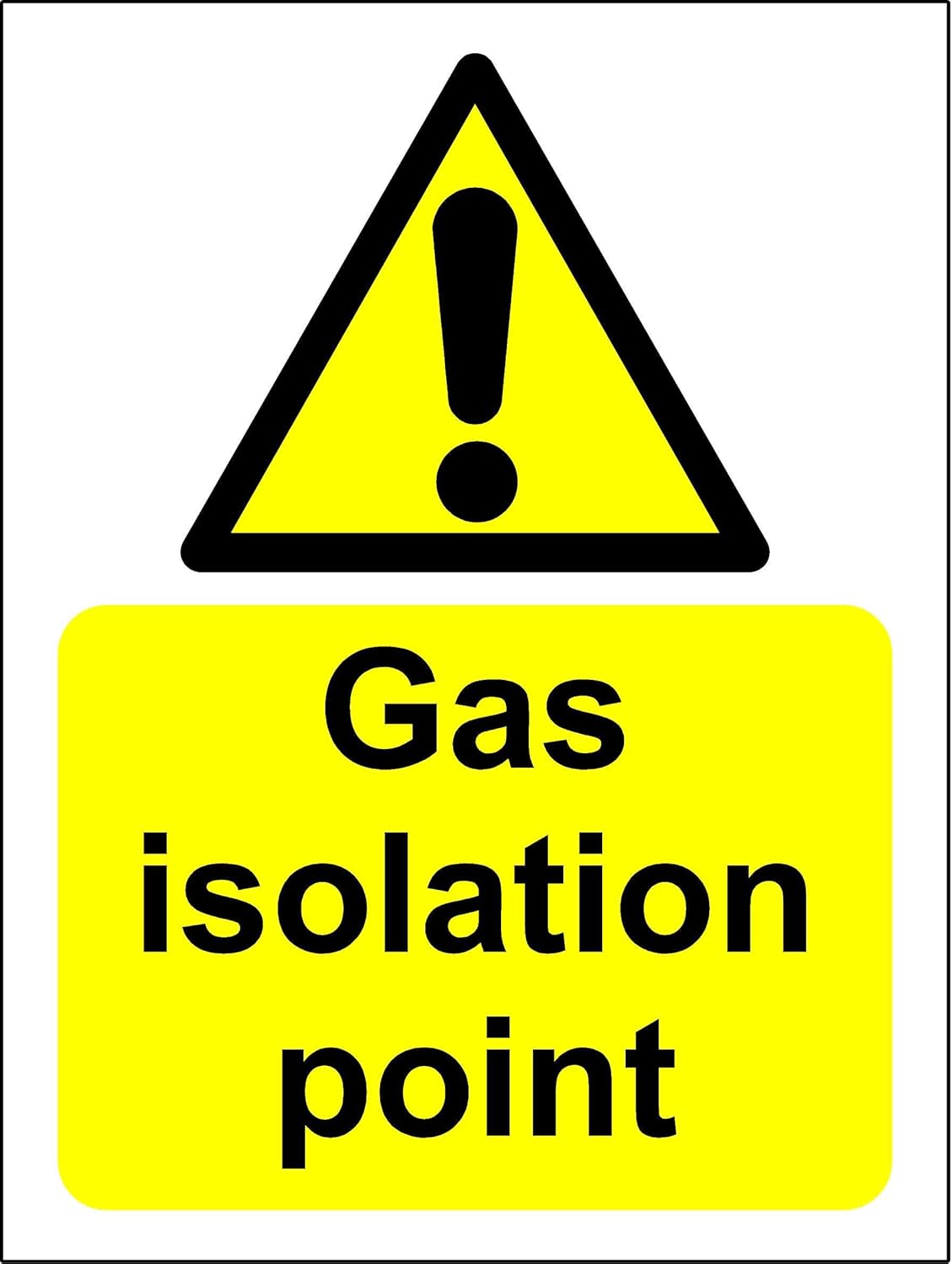 Gas isolation point safety sign - 1.2mm Rigid plastic 200mm x 150mm ...