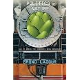 Politics of Nature: How to Bring the Sciences into Democracy: Latour ...