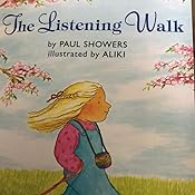 The Listening Walk: Amazon.ca: Showers, Paul, Aliki: Books