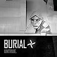 Burial - Untrue - Amazon.com Music
