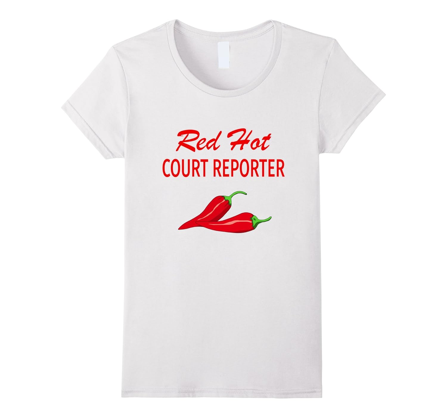 Funny Court Reporter T Shirt Gift Red Hot Court Reporter-4LVS – 4loveshirt