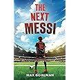 Amazon.com: The Next Messi: Soccer Books for Kids 8-12 (The Next Messi ...
