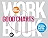Amazon.com: Good Charts: The HBR Guide to Making Smarter, More ...