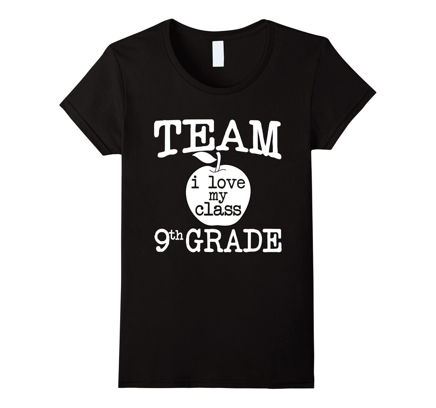 Team 9th Grade T-Shirt I Love My 9th Graders