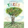 Strange Trees: And the Stories Behind Them: Pourquie, Bernadette ...