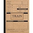Trainspotting Record & Log Book: Locomotive Spotters Journal. Detail ...