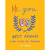 Me, You, Us: A Book to Fill Out Together: Currie, Lisa: 9780399167942 ...