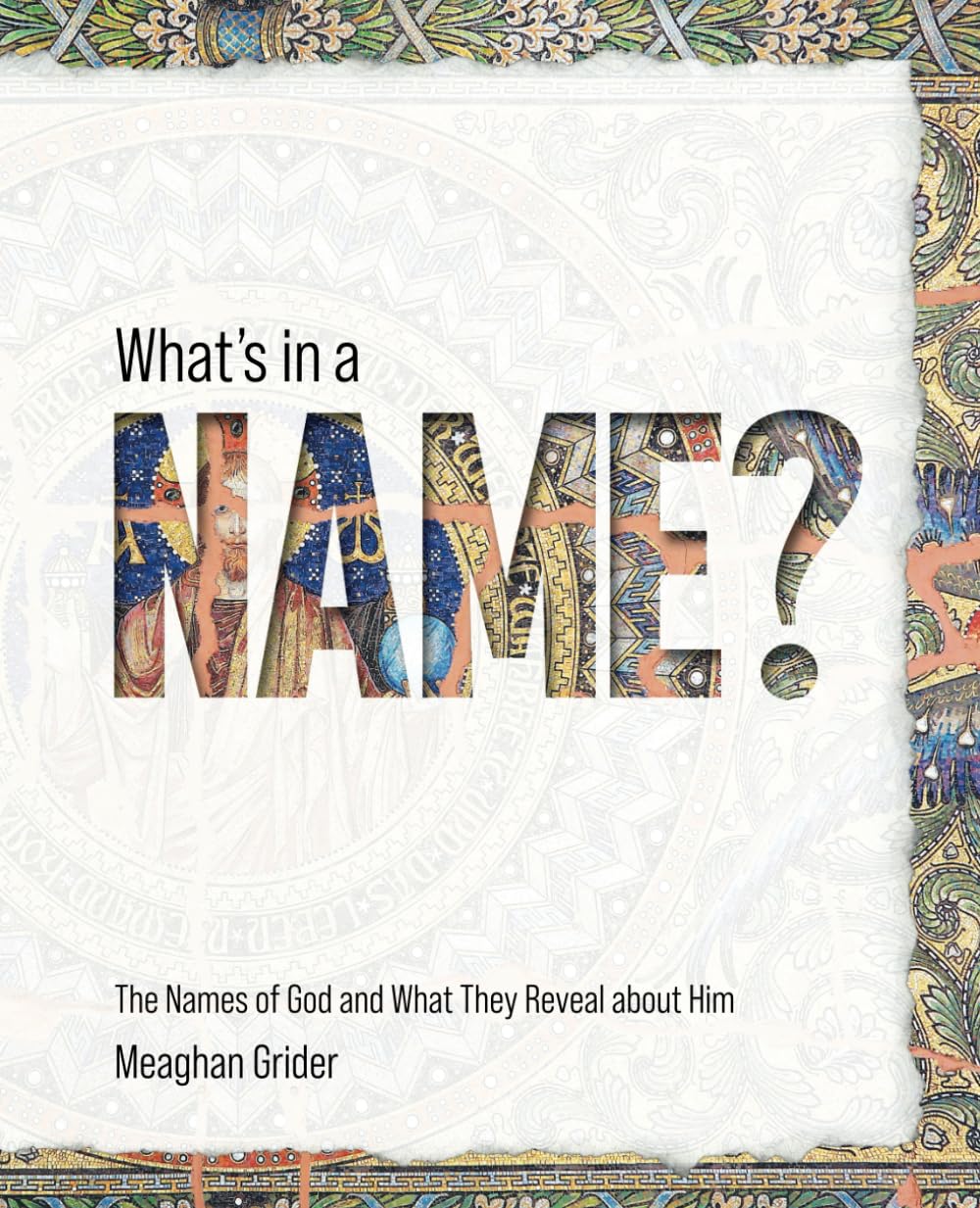 Mua What's In A Name?: The Names of God and What They Reveal about Him ...