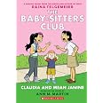 Claudia and Mean Janine: A Graphic Novel (The Baby-sitters Club #4 ...