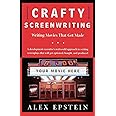 Amazon.com: Crafty Screenwriting: Writing Movies That Get Made ...