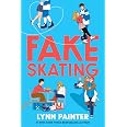 Amazon.com: Fake Skating: 9781665921268: Painter, Lynn: Books