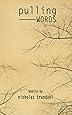 Pulling Words: Trandahl, Nicholas: 9781941058664: Amazon.com: Books