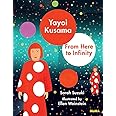Amazon.com: Yayoi Kusama: From Here to Infinity!: 9781633450394: Suzuki ...
